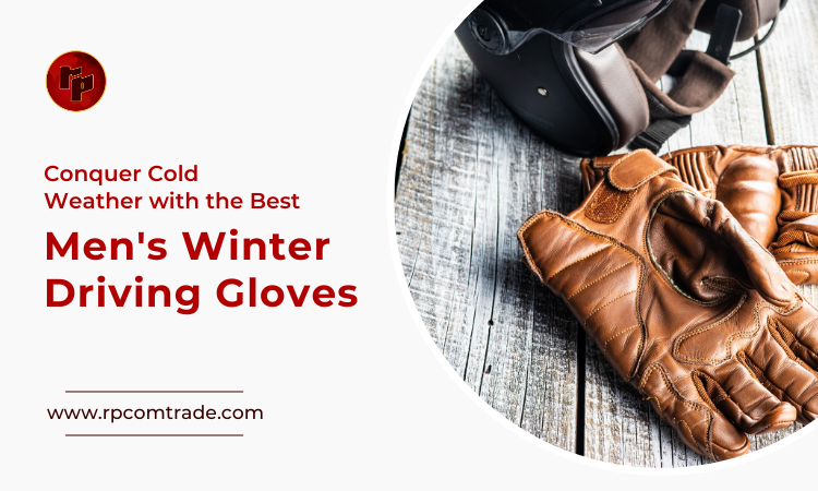 Conquer Cold Weather with the Best Men's Winter Driving Gloves